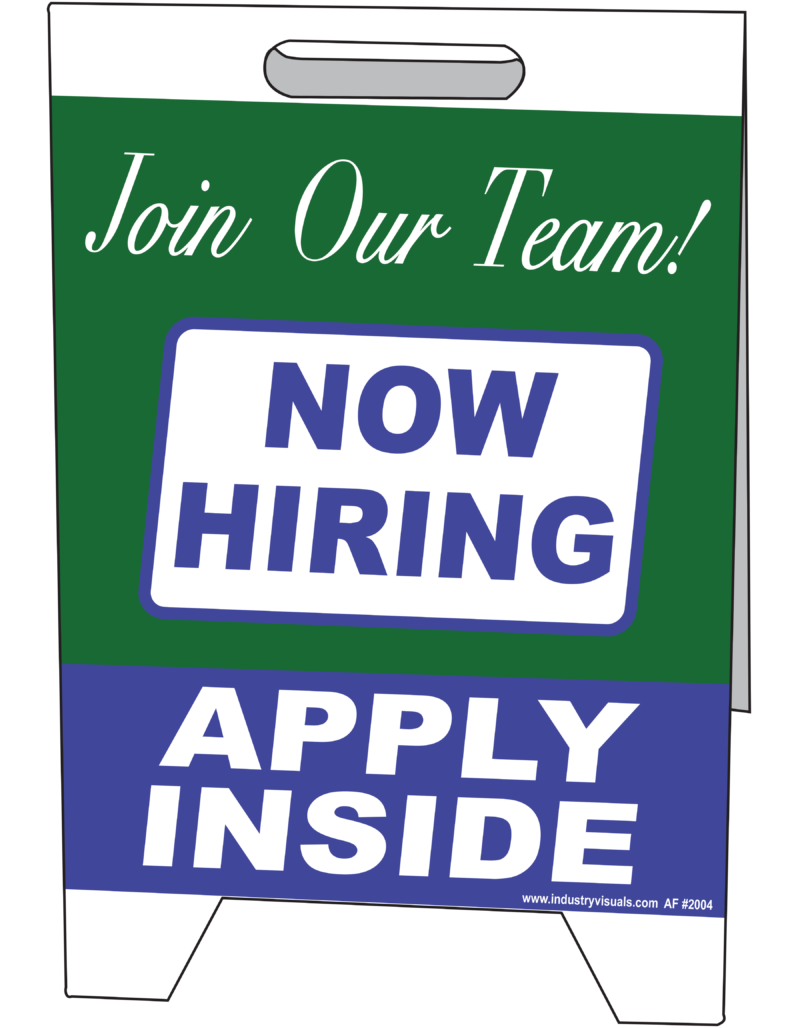 Join Our Team, Now Hiring – Blue & Green A-Frame Sign – Industry Visuals