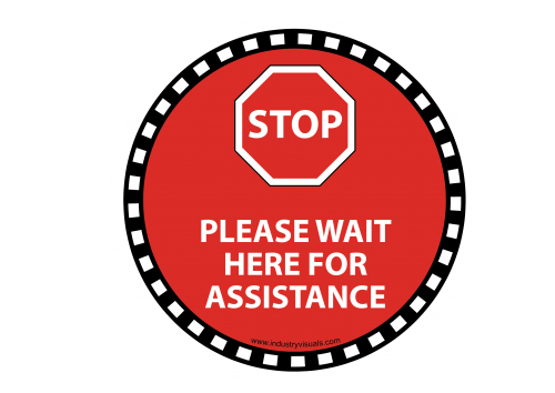 STOP – Please Wait Here for Assistance – Industry Visuals