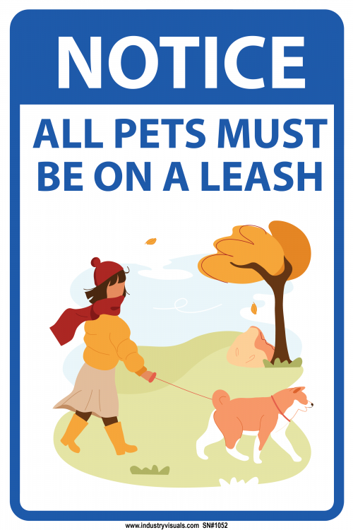 Notice – All Pets Must be on a Leash – Industry Visuals